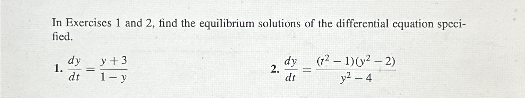 Solved In Exercises 1 ﻿and 2, ﻿find the equilibrium | Chegg.com