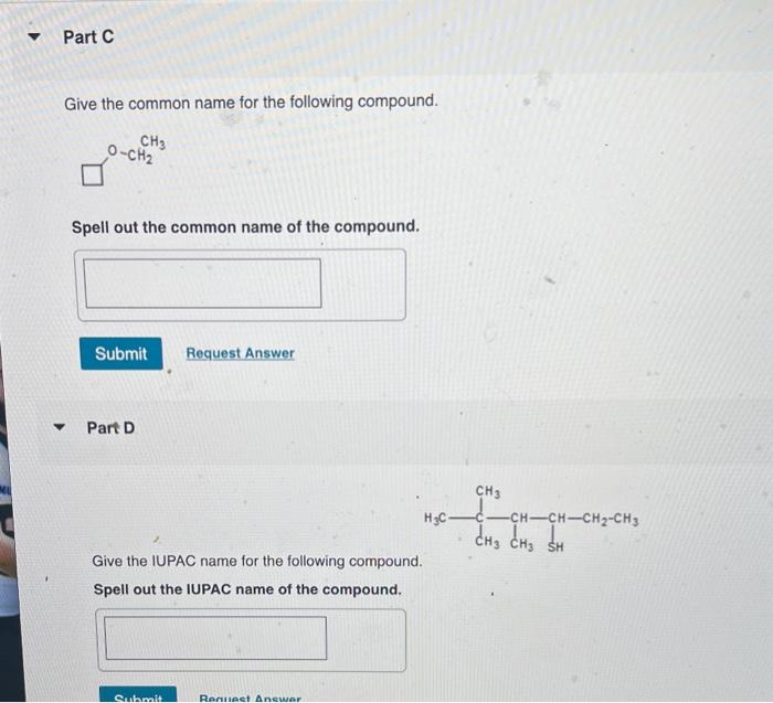 Solved Give the IUPAC name for the following compound Spell | Chegg.com
