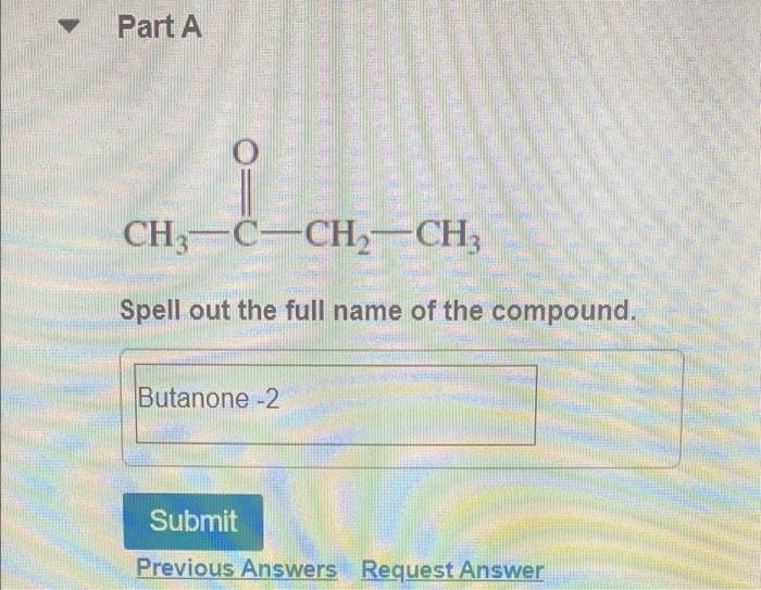 Solved Part A butyraldehyde Draw the molecule on the canvas | Chegg.com
