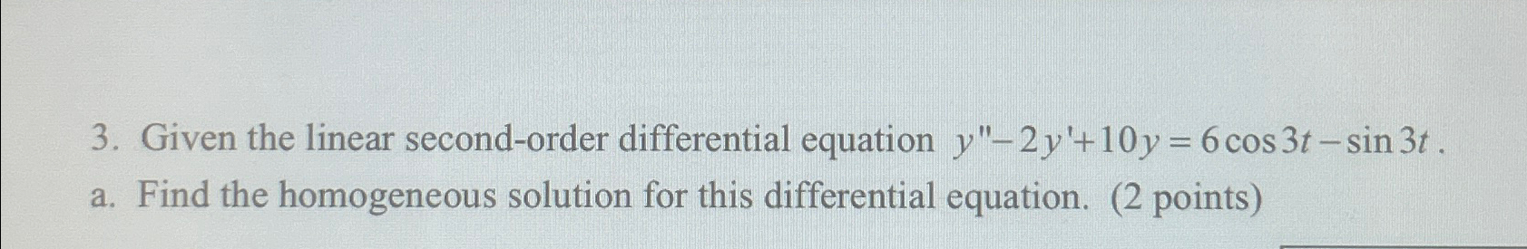 Solved Given the linear second-order differential equation | Chegg.com
