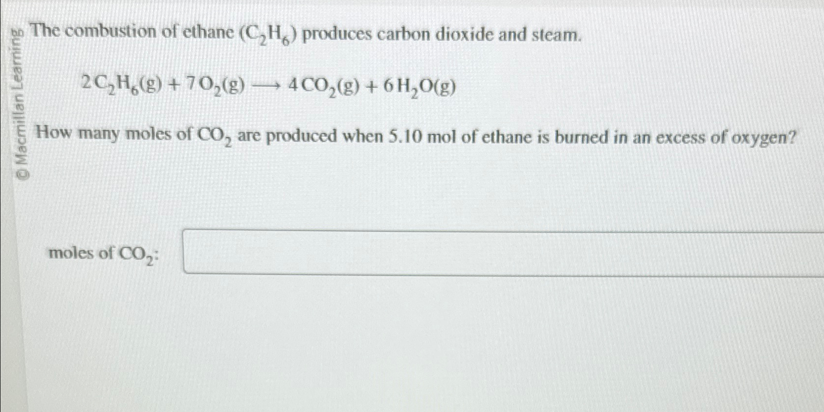 The combustion of ethane (C2H6) ﻿produces carbon | Chegg.com