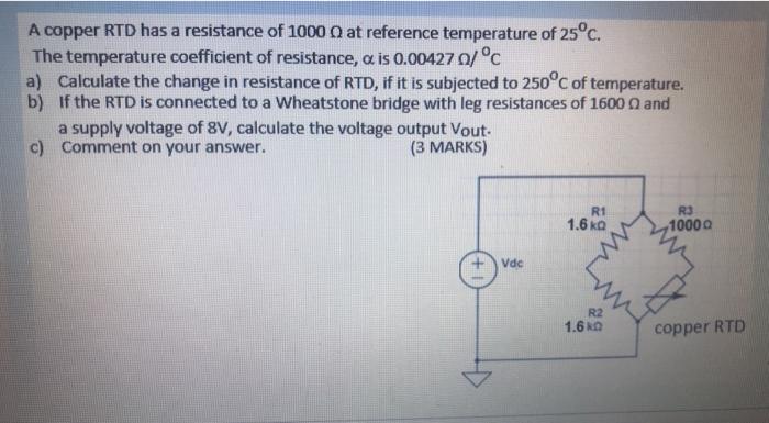Solved A copper RTD has a resistance of 1000 m at reference | Chegg.com