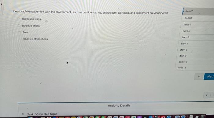 Solved Pleasurable engagement with the environment, such as | Chegg.com
