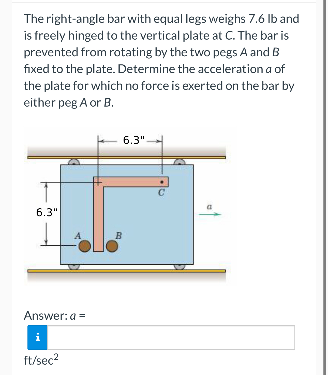 Solved The right-angle bar with equal legs weighs 7.6lb ﻿and | Chegg.com