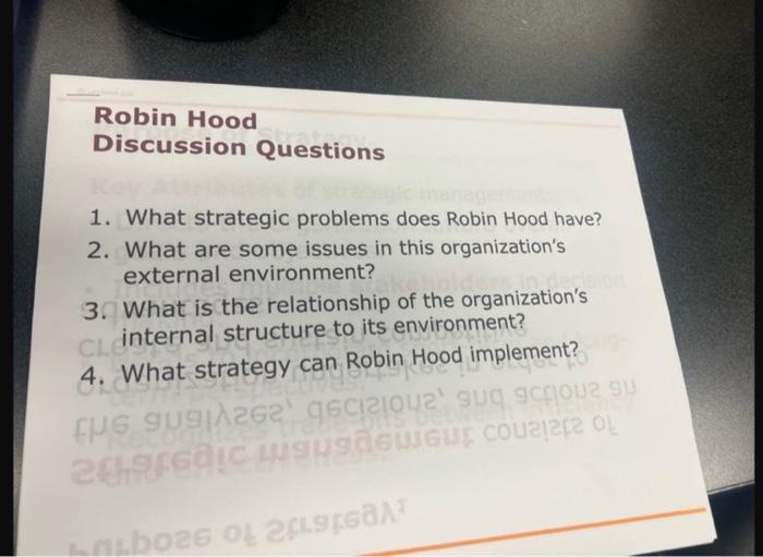 Solved Robin Hood Discussion Questions 1. What strategic | Chegg.com