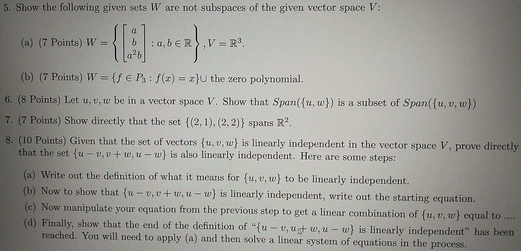 Solved 5. Show the following given sets W are not subspaces | Chegg.com