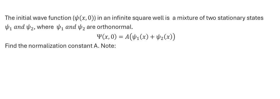 Solved The initial wave function (\psi (x,0)) ﻿in an | Chegg.com