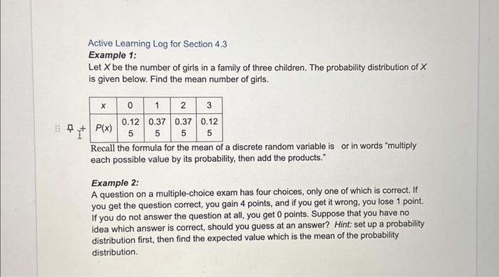 Solved Active Learning Log for Section 4.3 Example 1: Let X | Chegg.com