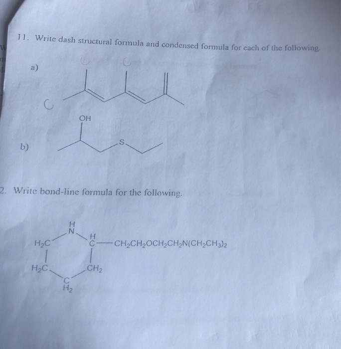 Solved 11. Write dash structural formula and condensed | Chegg.com