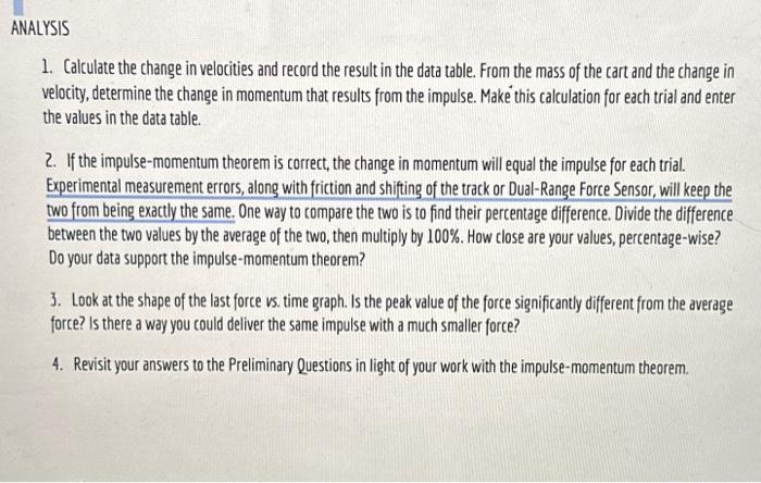 Solved DATA TABLE1. Calculate the change in velocities and | Chegg.com