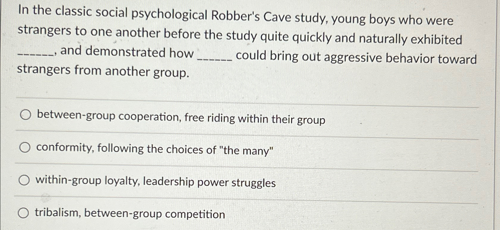 Solved In the classic social psychological Robber's Cave | Chegg.com