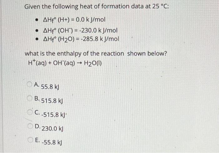 Solved Given the following heat of formation data at 25∘C : | Chegg.com