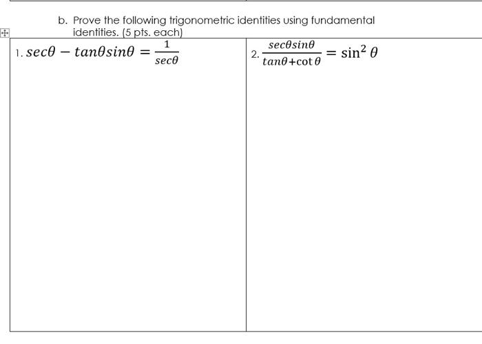 Solved b. Prove the following trigonometric identities using | Chegg.com