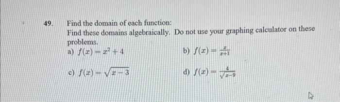 Solved Find the domain of each function: Find these domains | Chegg.com