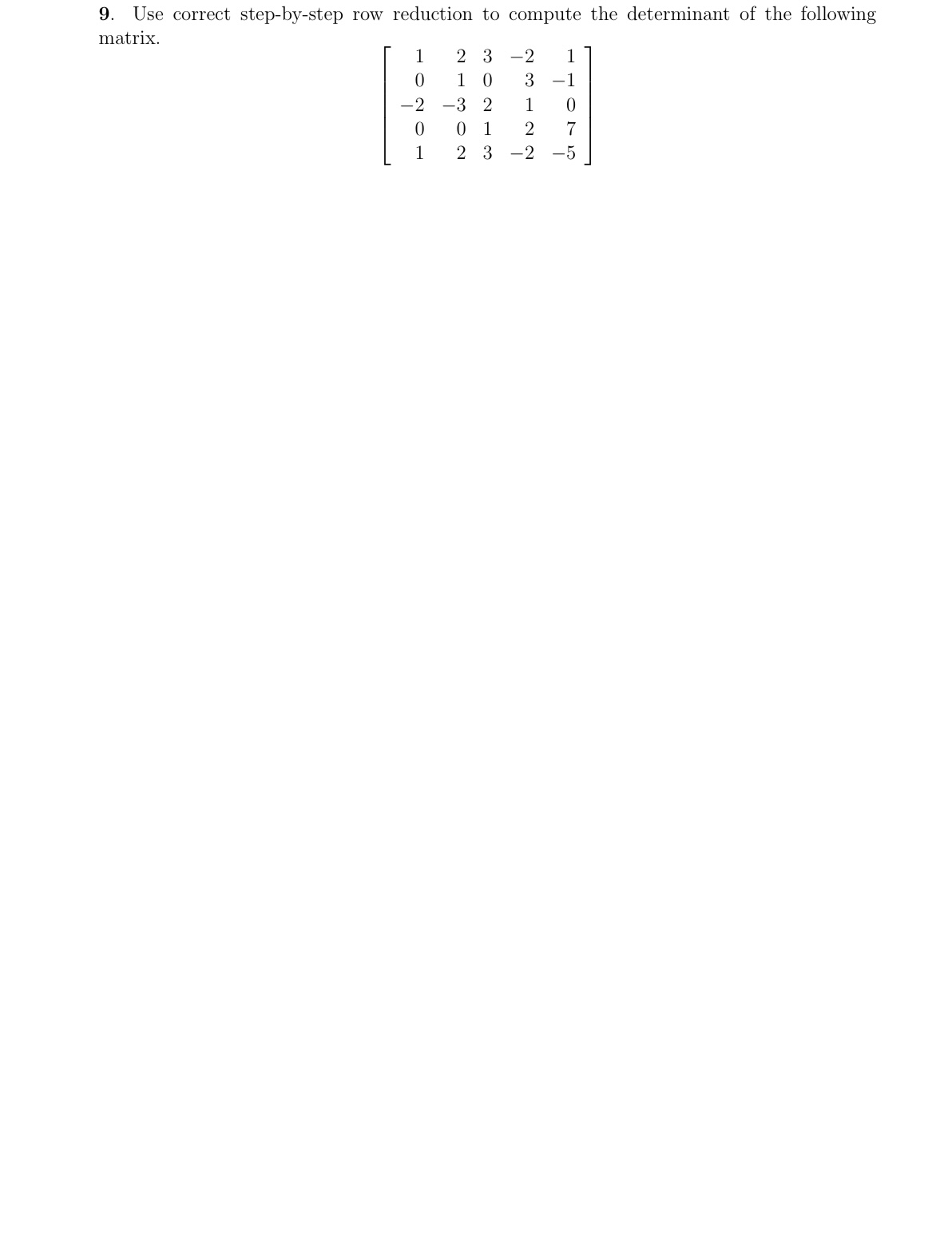 Solved Use correct step-by-step row reduction to compute the | Chegg.com