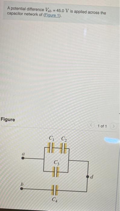 Solved A potential difference Vab = 45.0 V is applied across | Chegg.com