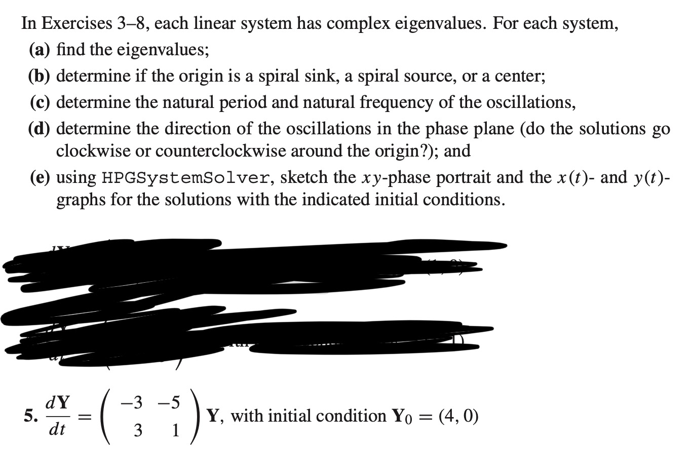 Solved In Exercises 3-8, ﻿each linear system has complex | Chegg.com