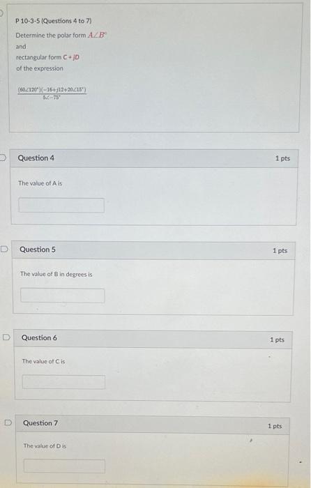 Solved P10-3-5 (Questions 4 to 7) Determine the polar form | Chegg.com