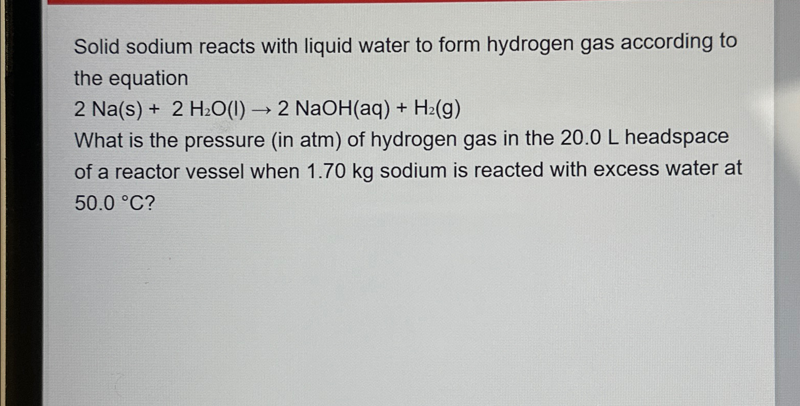 Solved Solid sodium reacts with liquid water to form | Chegg.com