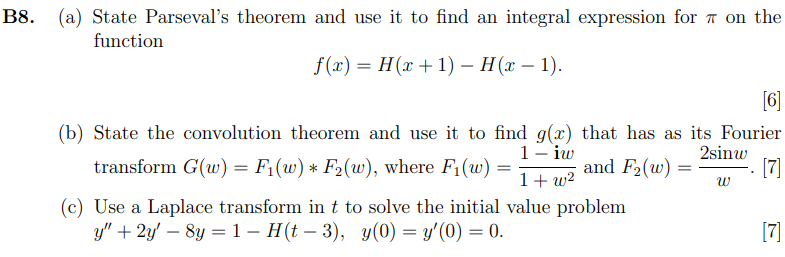 Solved B8 A ﻿state Parsevals Theorem And Use It To Find