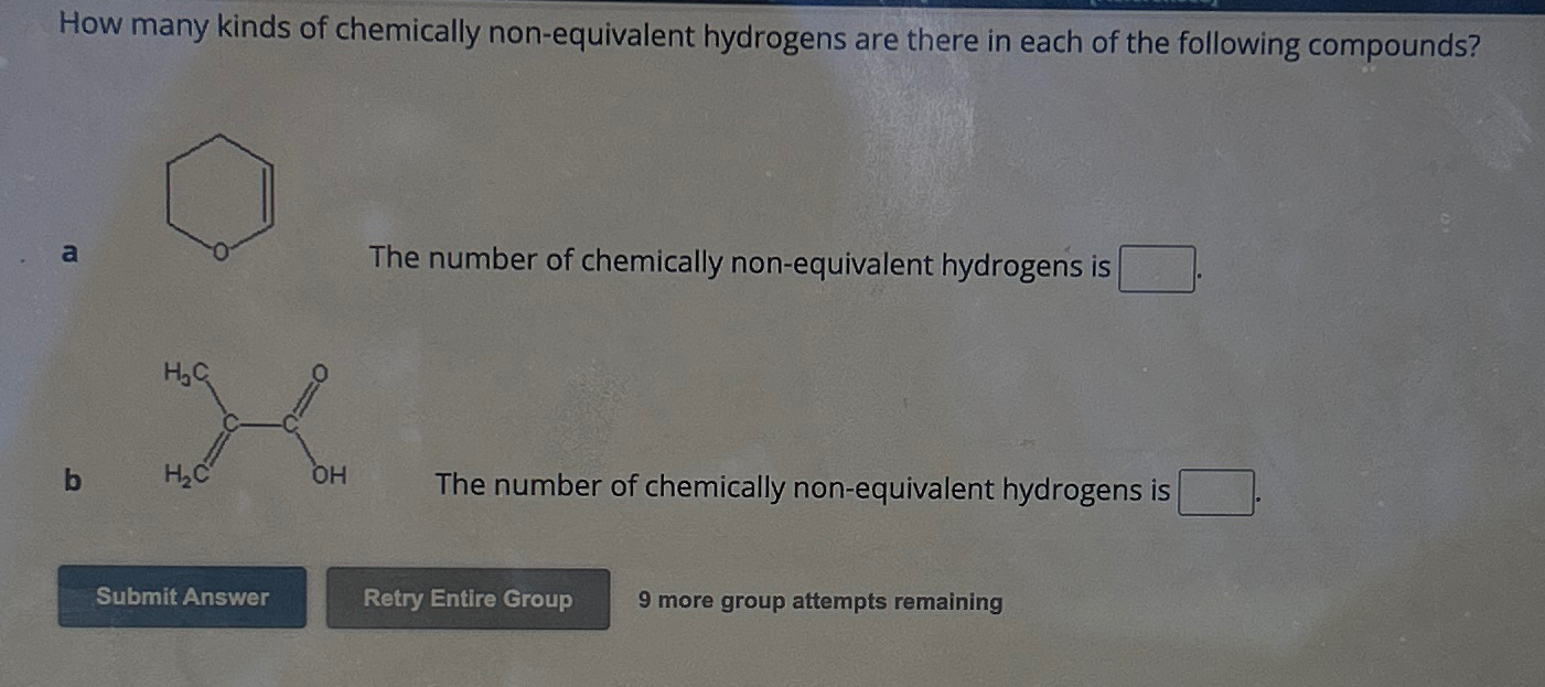 Solved How many kinds of chemically non-equivalent hydrogens | Chegg.com