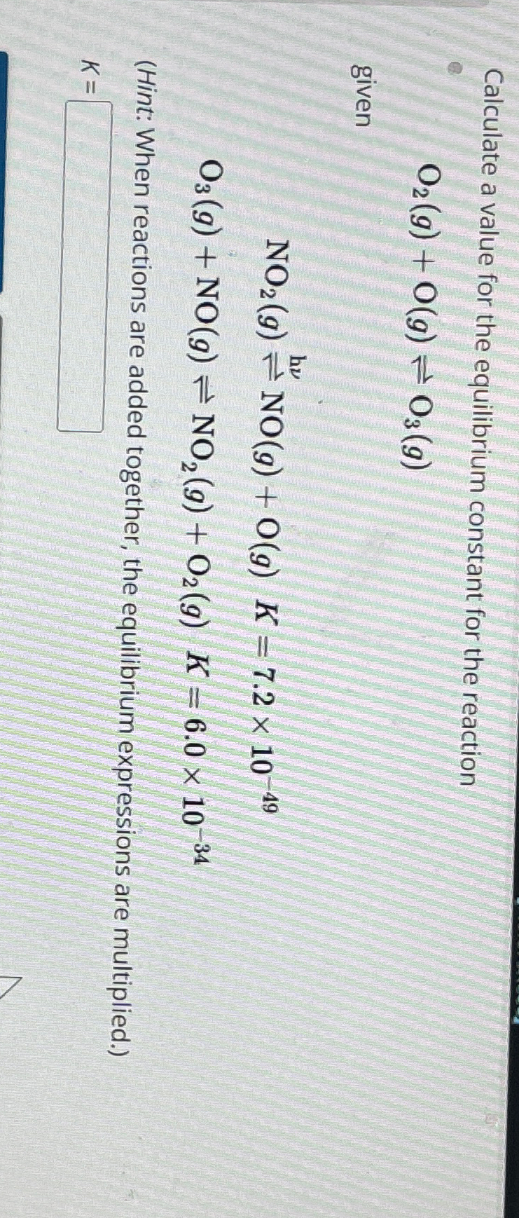 Solved Calculate a value for the equilibrium constant for | Chegg.com