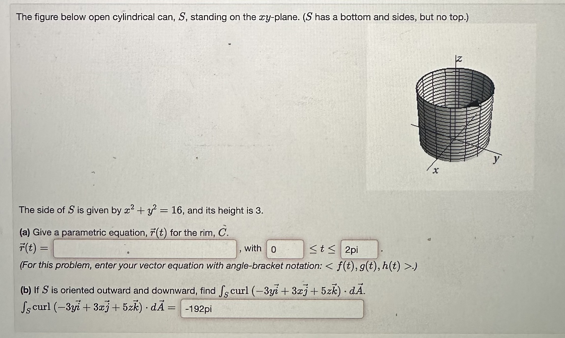Solved The figure below open cylindrical can, S, ﻿standing | Chegg.com