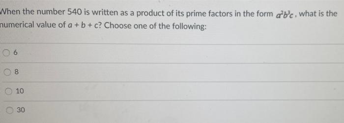 Solved When the number 540 is written as a product of its | Chegg.com