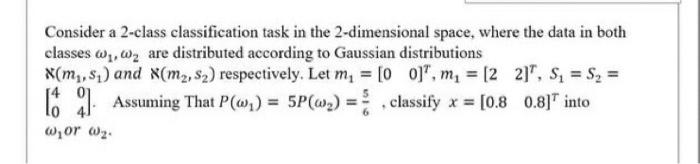 Solved Consider a 2-class classification task in the | Chegg.com