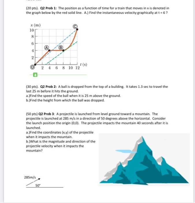 Solved (20 pts). Q2 Prob 1: The position as a function of | Chegg.com