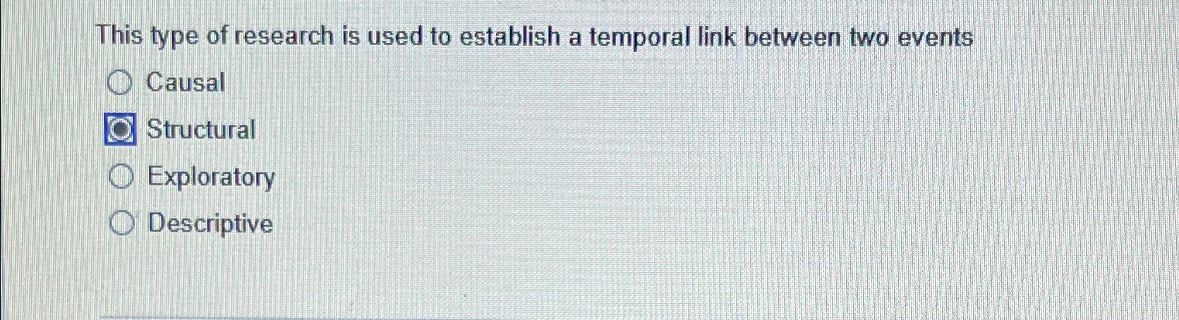 Solved This type of research is used to establish a temporal | Chegg.com