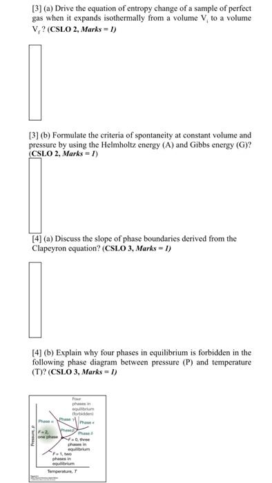 Solved [3] (a) Drive the equation of entropy change of a | Chegg.com