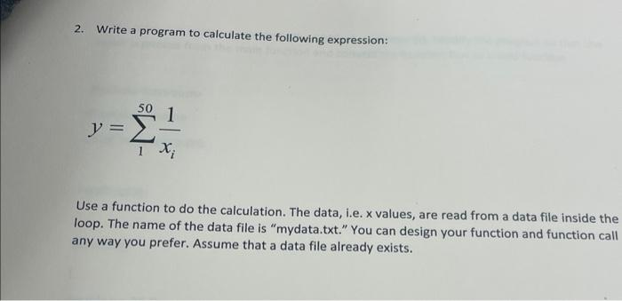 Solved 2. Write a program to calculate the following | Chegg.com