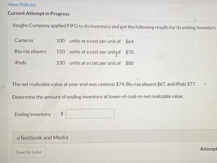 Solved View Policies Current Attempt in Progress Vaughn | Chegg.com