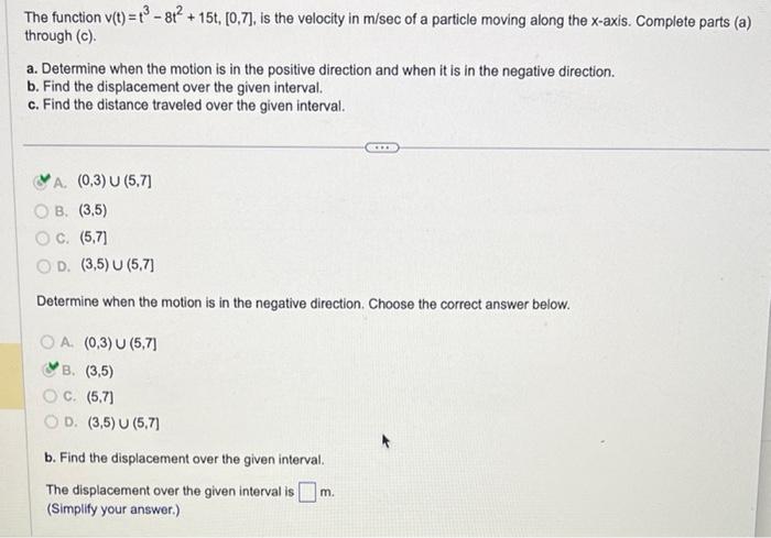 Solved The function v(t)=t3−8t2+15t,[0,7], is the velocity | Chegg.com
