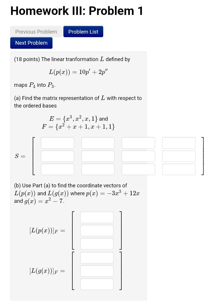 Solved Homework III: Problem 1 (18 points) The linear | Chegg.com