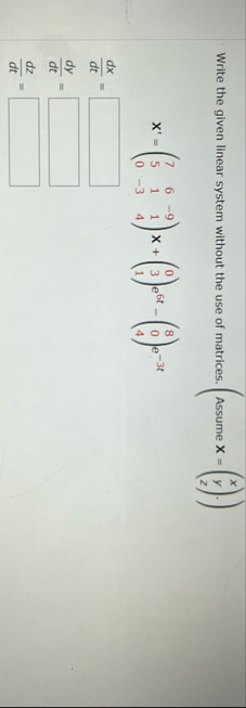 Solved Write The Given Linear System Without The Use Of
