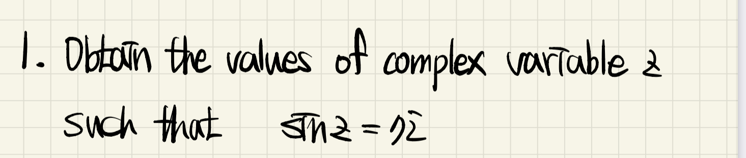 Solved Obtain the values of complex variable z ﻿such that | Chegg.com