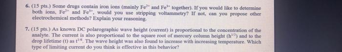 Solved 6. (15 pts.) Some drugs contain iron ions (mainly Fe* | Chegg.com