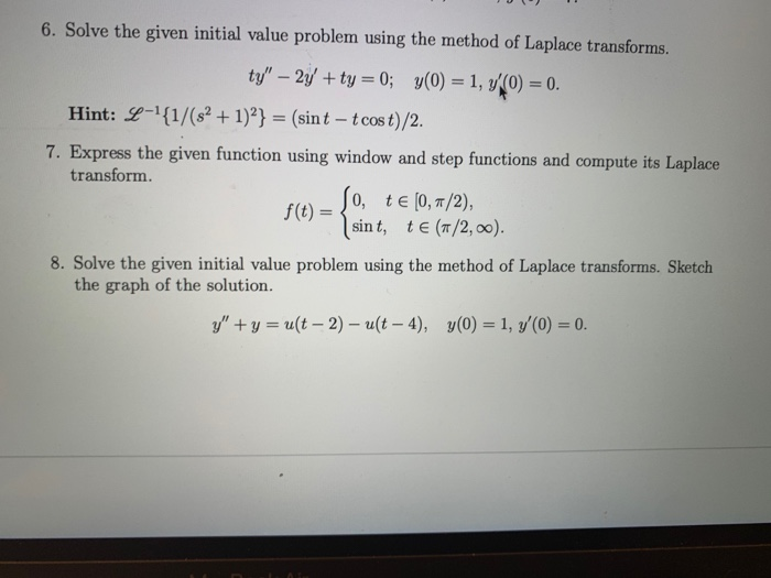 Solved 6. Solve the given initial value problem using the | Chegg.com