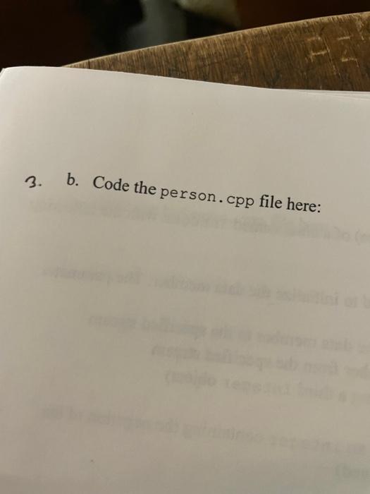 Solved 3. You are to code a class pair, person.h/cpp, for | Chegg.com