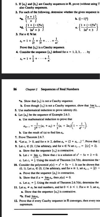 Solved 1. If {en} and {b.) are Cauchy sequences in R. prove | Chegg.com