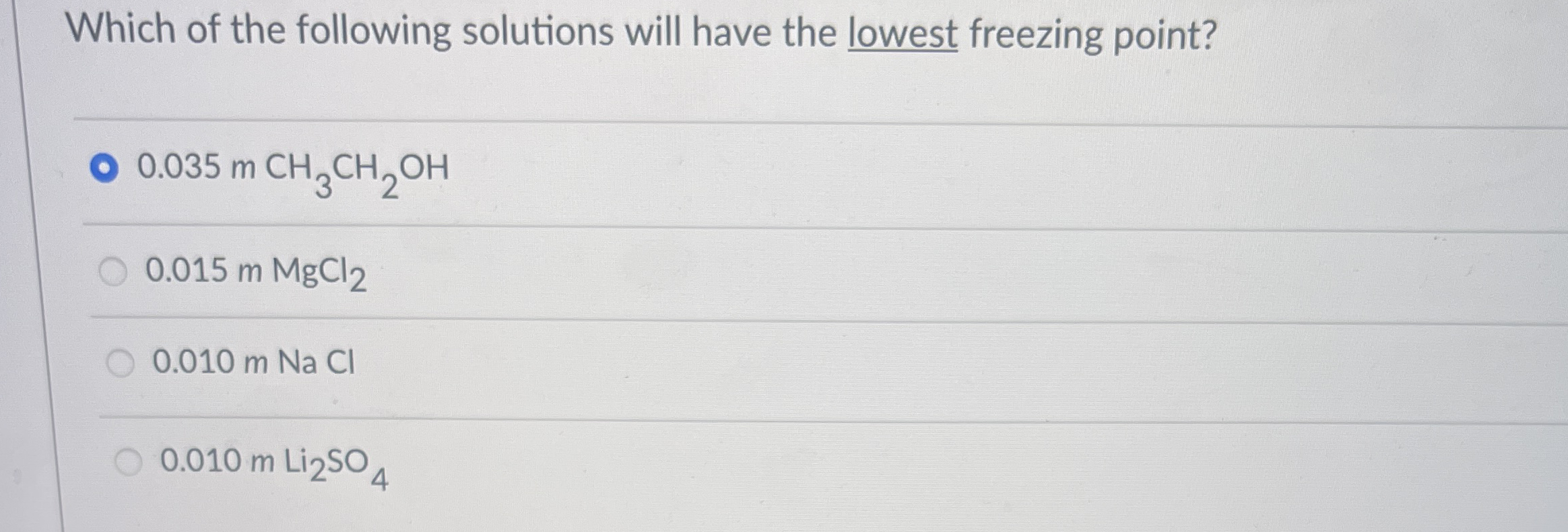 Which of the following solutions will have the lowest | Chegg.com