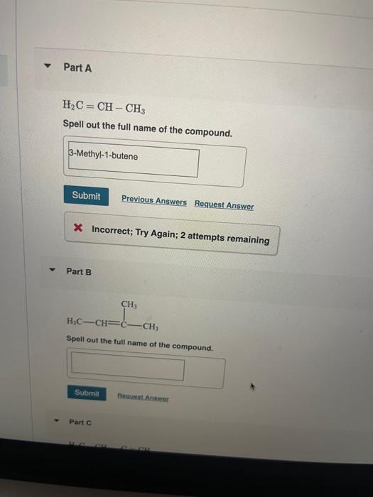 Solved Part A H2C=CH-CH3 Spell out the full name of the | Chegg.com