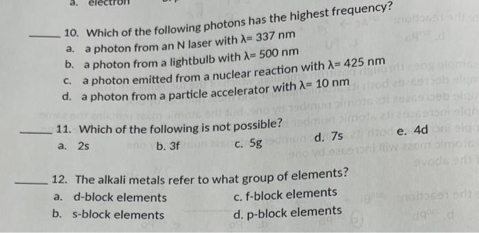 Solved 10. Which of the following photons has the highest | Chegg.com