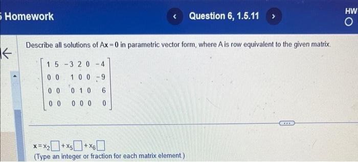 Solved Describe all solutions of Ax=0 in parametric vector | Chegg.com