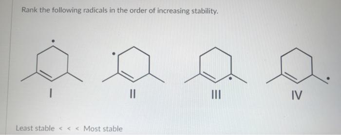 Solved Rank the following radicals in the order of | Chegg.com