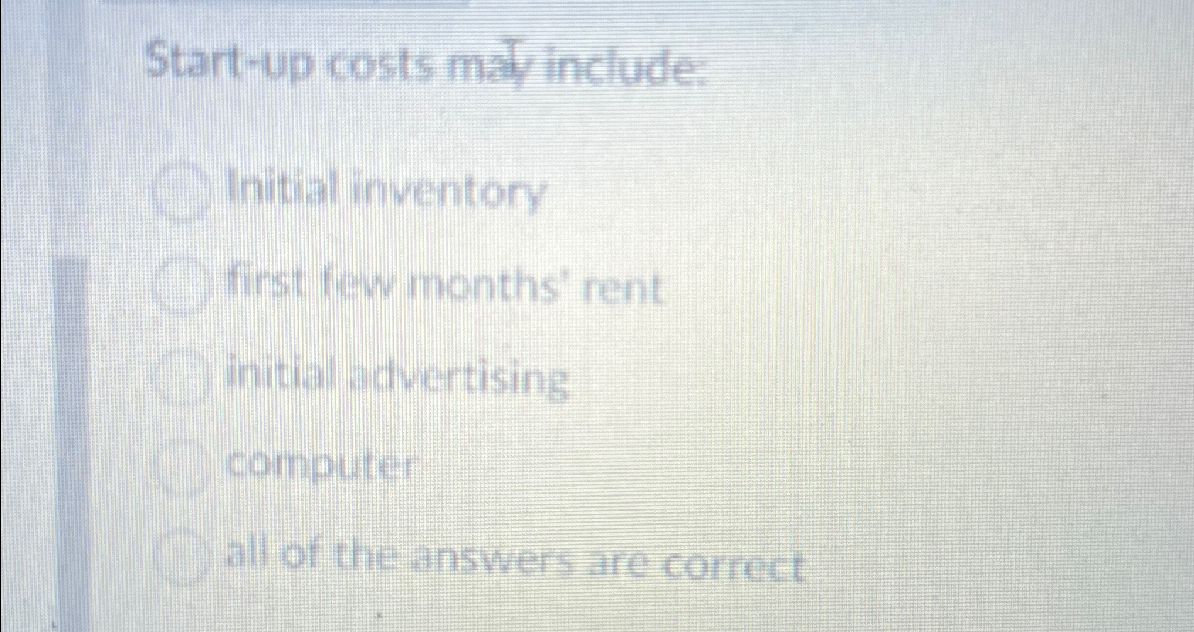 Solved Start-up costs main include:Initial inventoryfist tew | Chegg.com