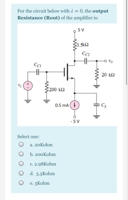 Solved For the circuit below, the Input Resistance (Rin) of | Chegg.com