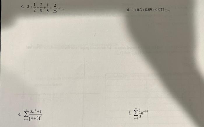 Solved 3. Determine whether the series is convergent or | Chegg.com